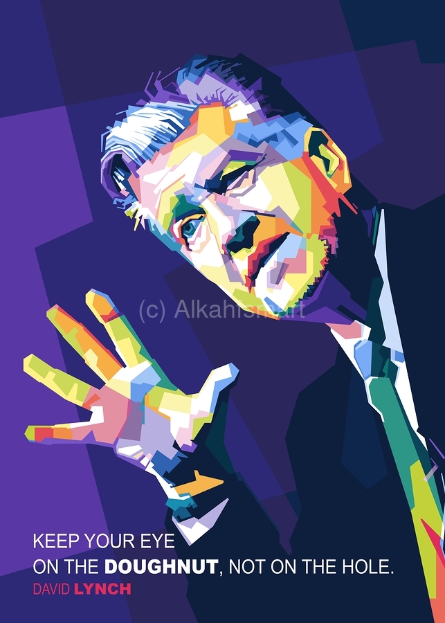 David Lynch Quotes by Alkahfsmart Wall Art