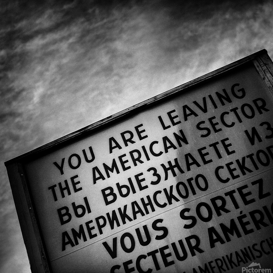 Checkpoint Charlie Sign by Dave Bowman Wall Art