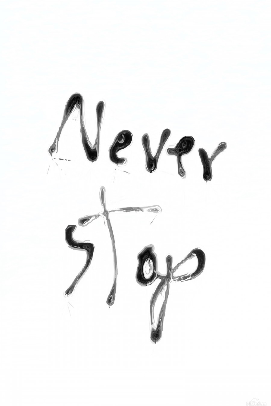 Never Stop handwriting in black and white by TimmyLA Wall Art