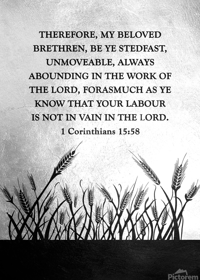 1 Corinthians 15:58 Bible Verse Wall Art by ABConcepts Wall Art