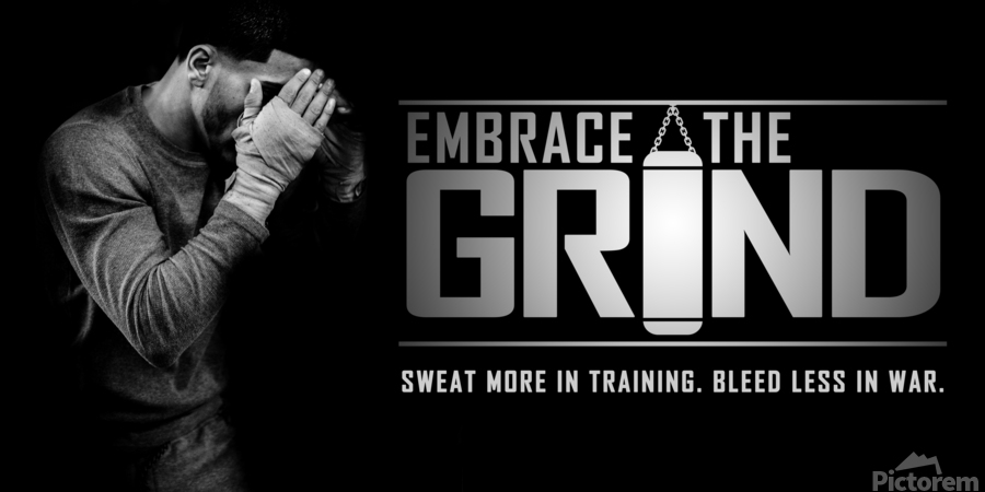 Embrace the Grind Motivational Wall Art by ABConcepts Wall Art