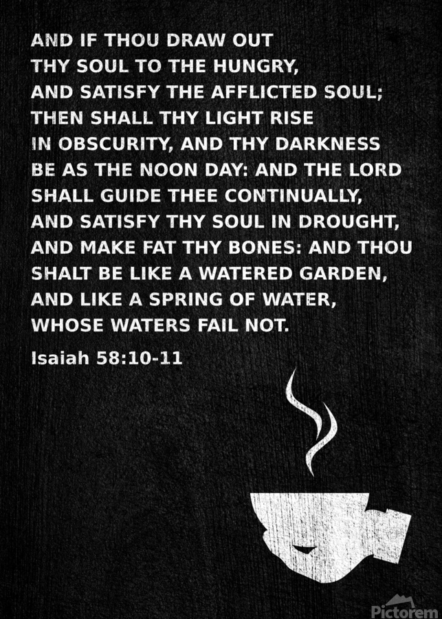 Isaiah 58:10-11 Bible Verse Wall Art by ABConcepts Wall Art