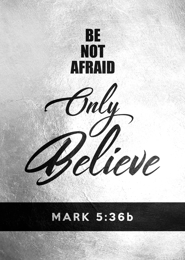 Mark 5:36b Bible Verse Wall Art by ABConcepts Wall Art