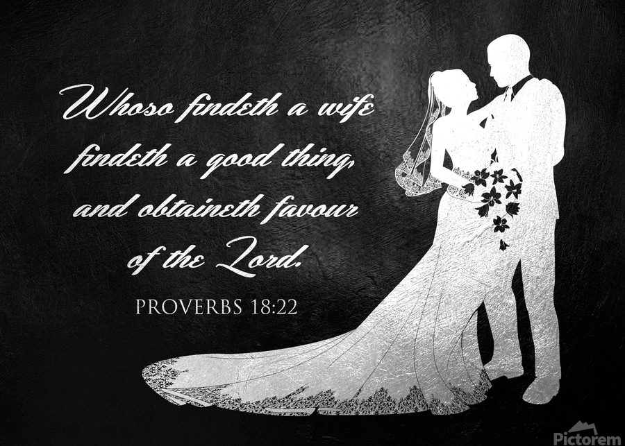 Proverbs 18:22 Bible Verse Wall Art by ABConcepts Wall Art