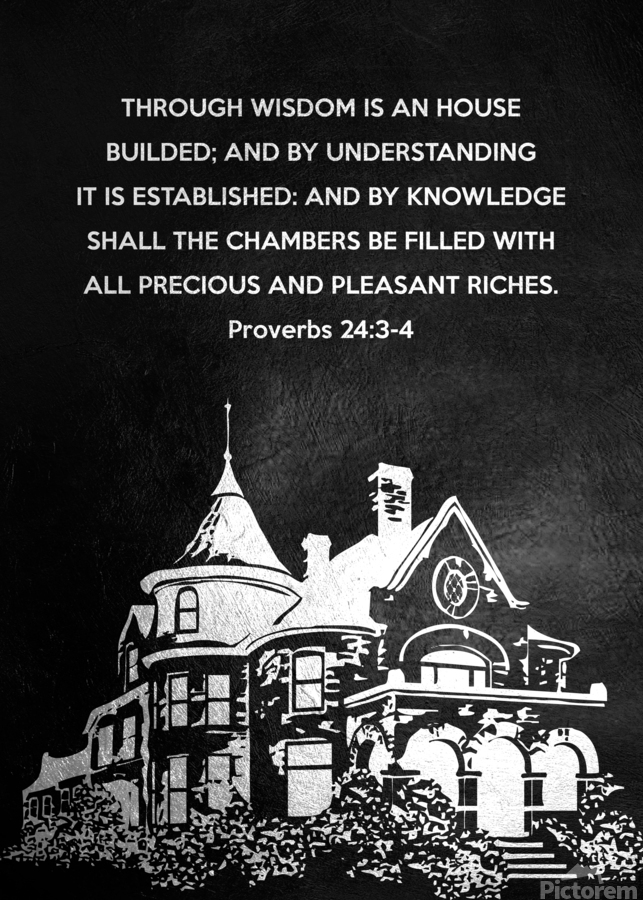 Proverbs 24:3-4 Bible Verse Wall Art by ABConcepts Wall Art