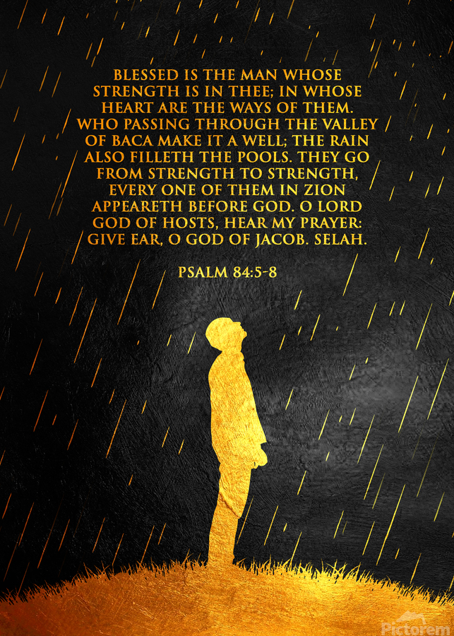 Psalm 84:5-8 Bible Verse Wall Art by ABConcepts Wall Art