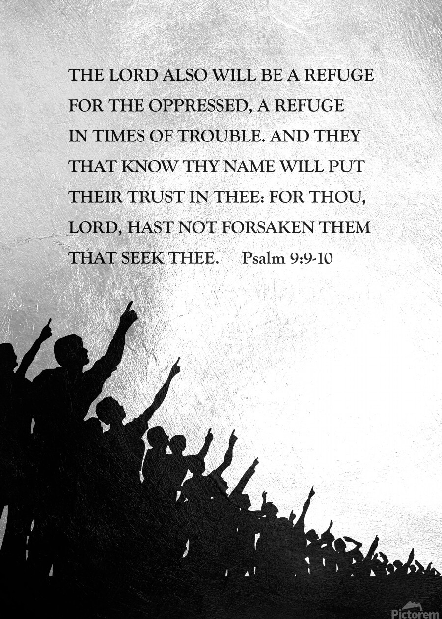 Psalm 9:9-10 version 2 Bible Verse Wall Art by ABConcepts Wall Art