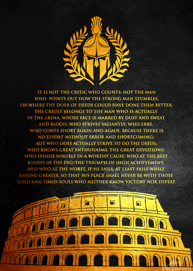 The Man in the Arena by Theodore Roosevelt Motivational Wall Art by ...