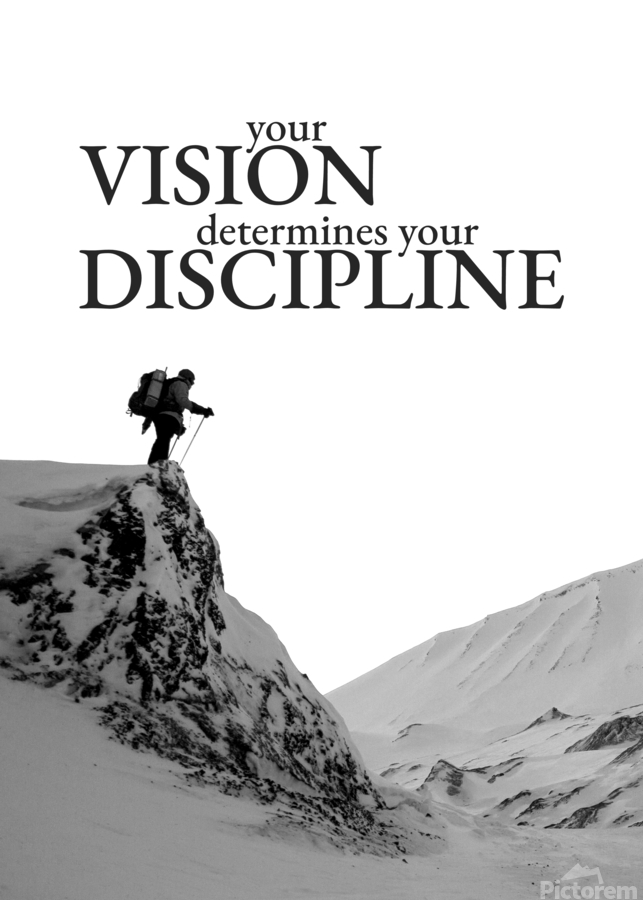 vision determines discipline by ABConcepts Wall Art