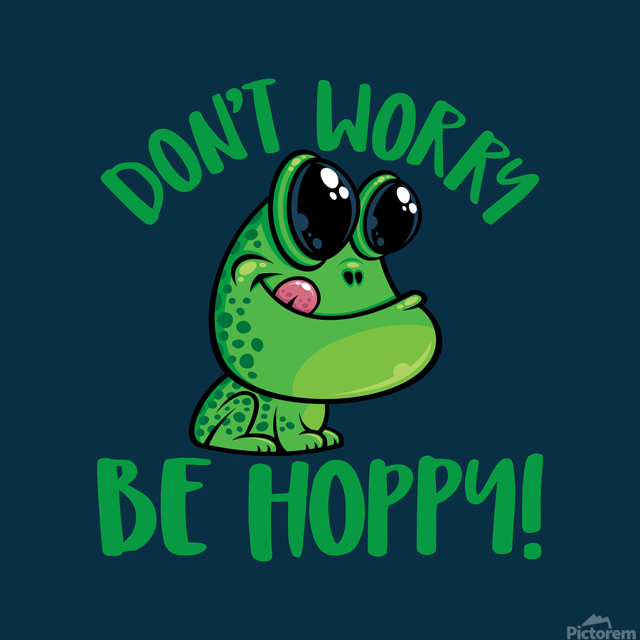Don’t Worry Be Hoppy Smiling Cartoon Frog by fizzgig Wall Art
