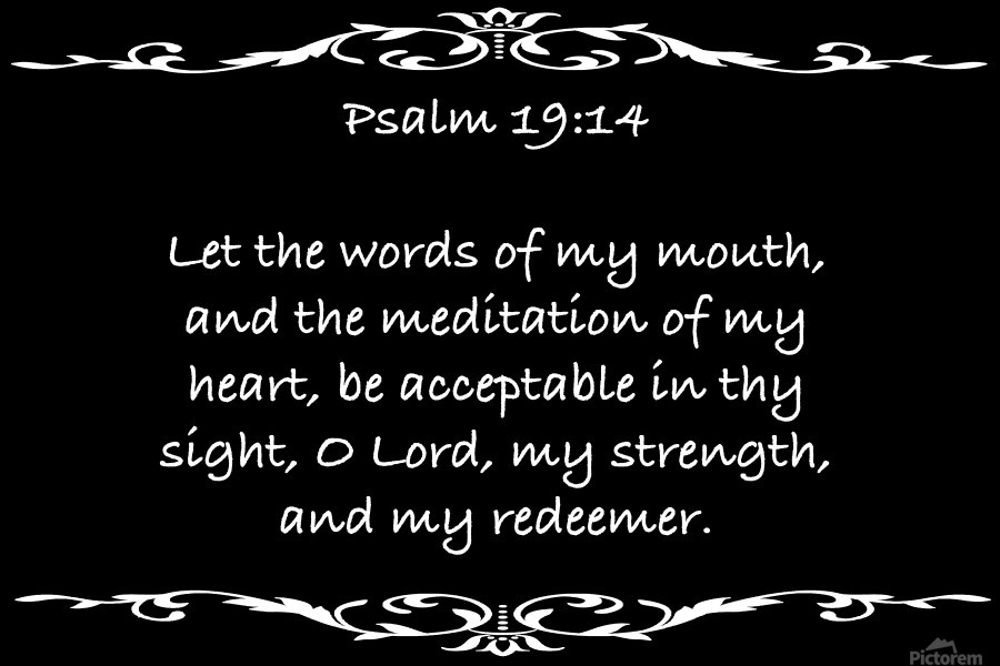Psalm 19 14 3BW by Scripture on the Walls Wall Art
