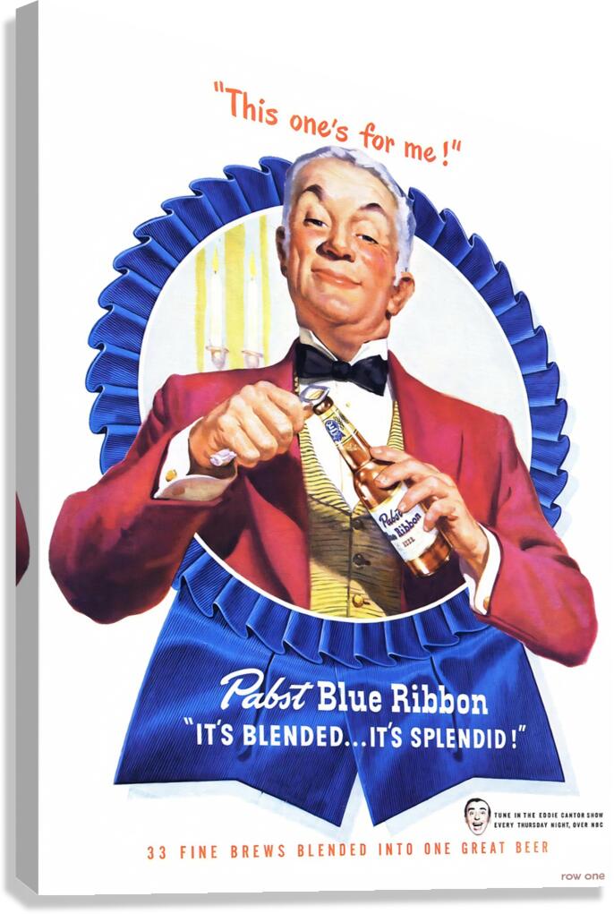 1947 Pabst Blue Ribbon Beer Ad by Row One Brand Wall Art