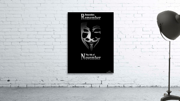 Remember Remember The 5th of November Guy F by Mustapha BEAJ Wall Art